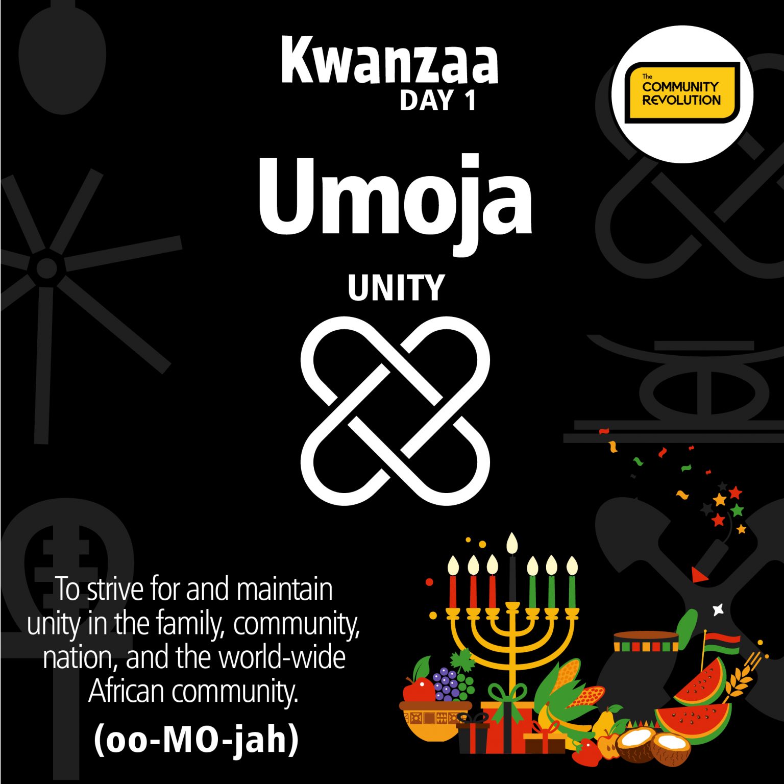 Kwanzaa Festival Day 1: Umoja - Empowering communities through Unity ...